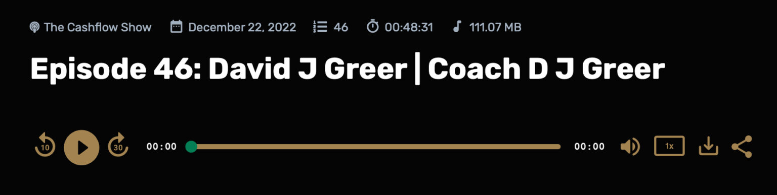 The Cashflow Show Episode 46: Featuring Coach David J. Greer | Coach David J. Greer